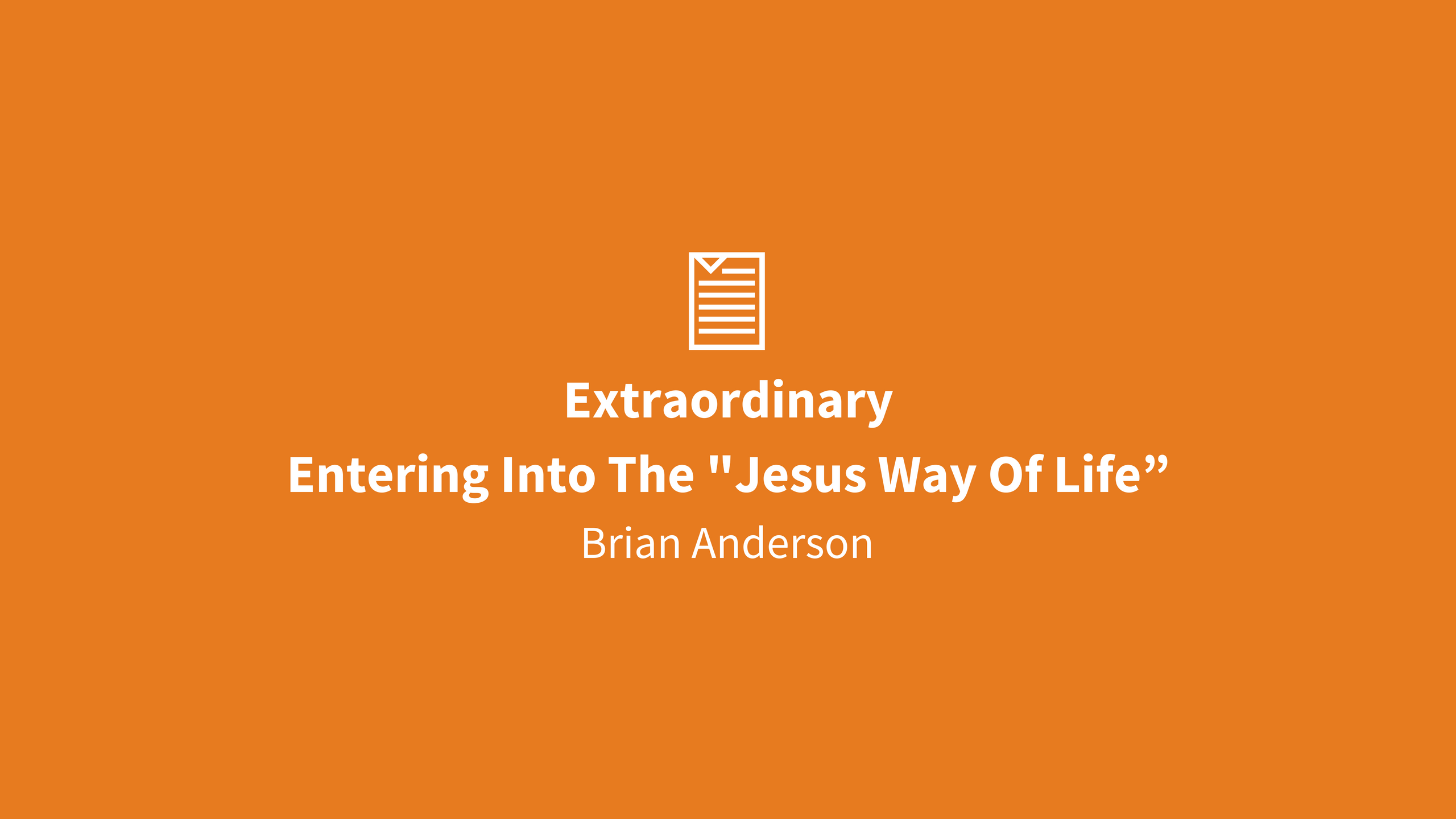 Extraordinary | Entering Into The “Jesus Way Of Life” | Vineyard Digital