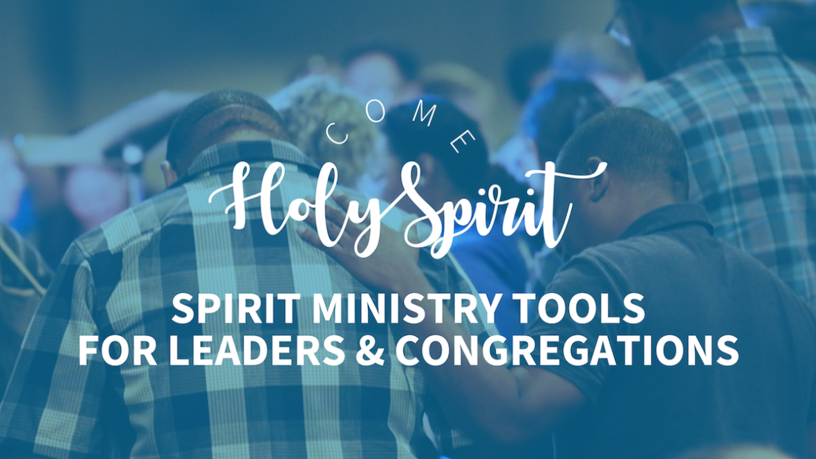 Spirit Ministry Practices Toolkit | Vineyard Digital