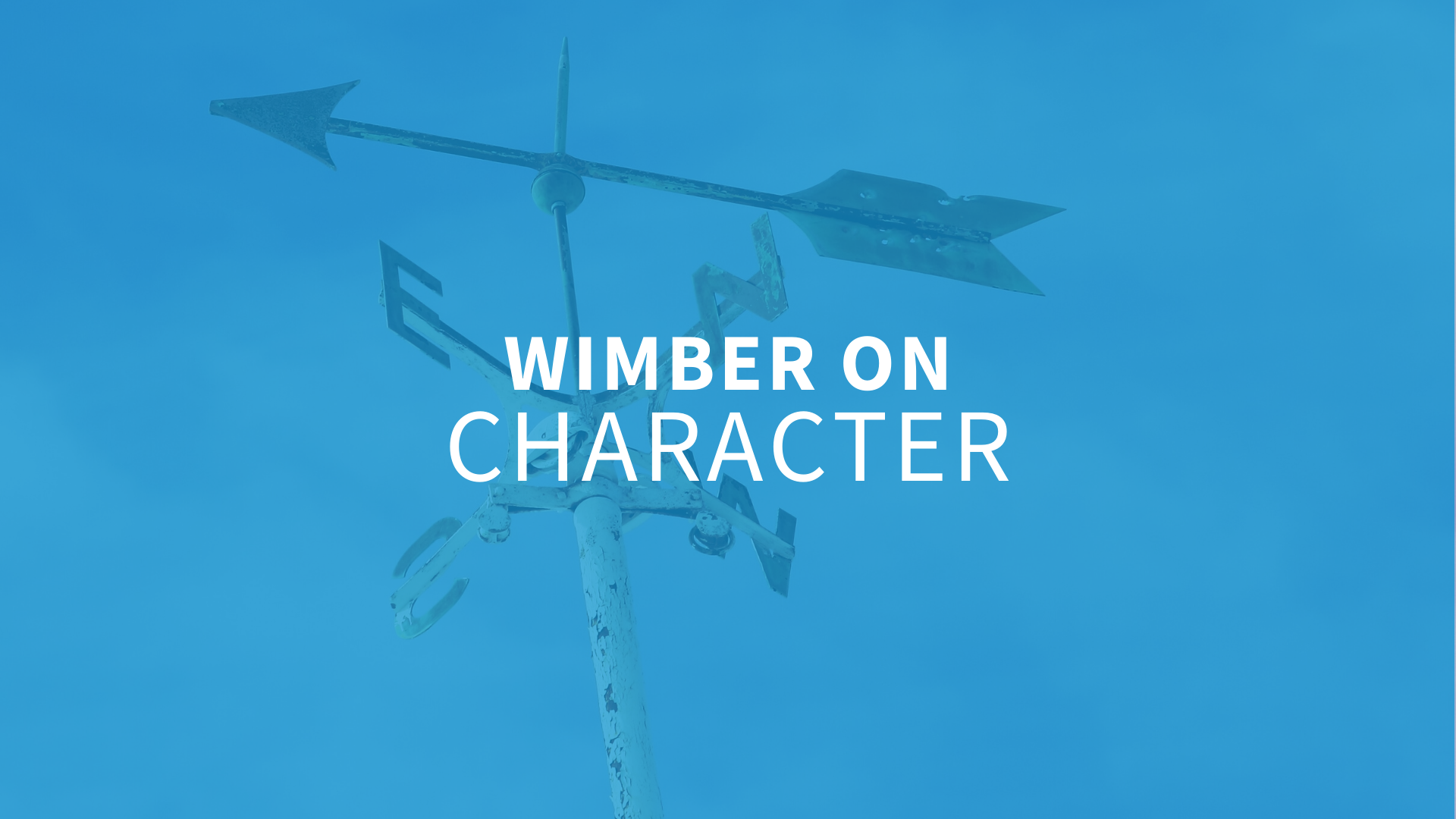 Wimber On Character – Selections & Quotes | Vineyard Digital