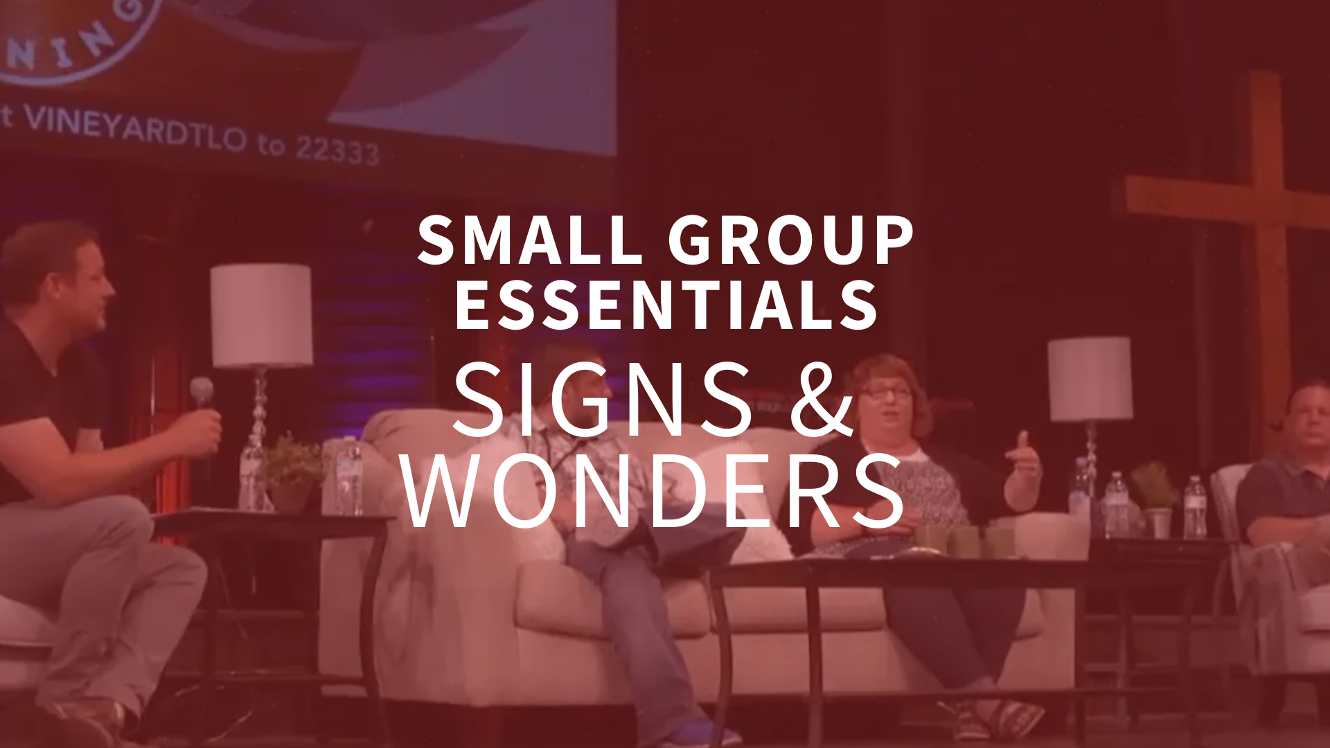Small Group Study | Signs & Wonders | Vineyard Digital